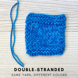 Double Stranding 101 – Elizabeth Smith Knits