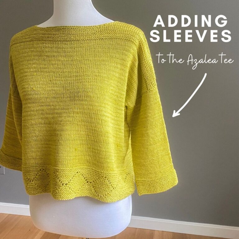 How to add sleeves to Azalea – Elizabeth Smith Knits