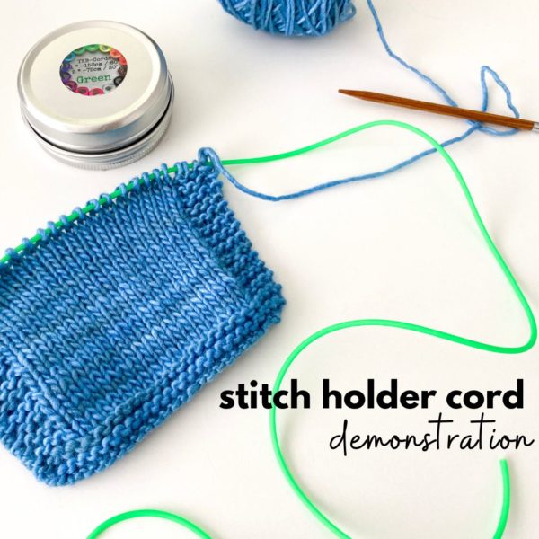 How to use stitch holder cords – Elizabeth Smith Knits