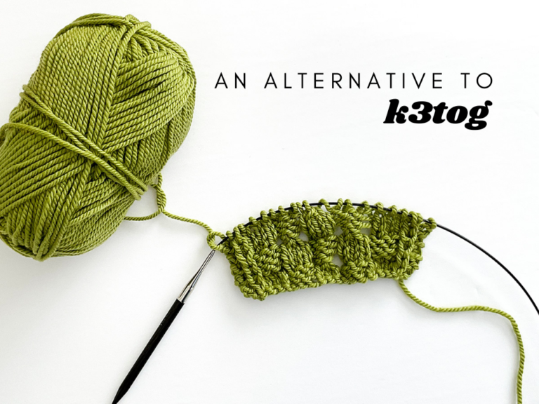 Another way to k3tog – Elizabeth Smith Knits